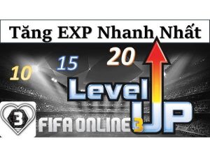 Cách lên level nhanh trong Fifa Online 3 cực hiệu quả